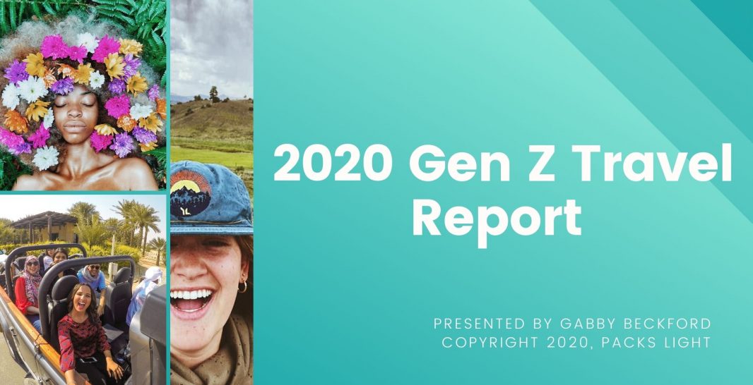 Insight into Reaching Gen Z by Packs Light 2020 Gen Z Travel Report