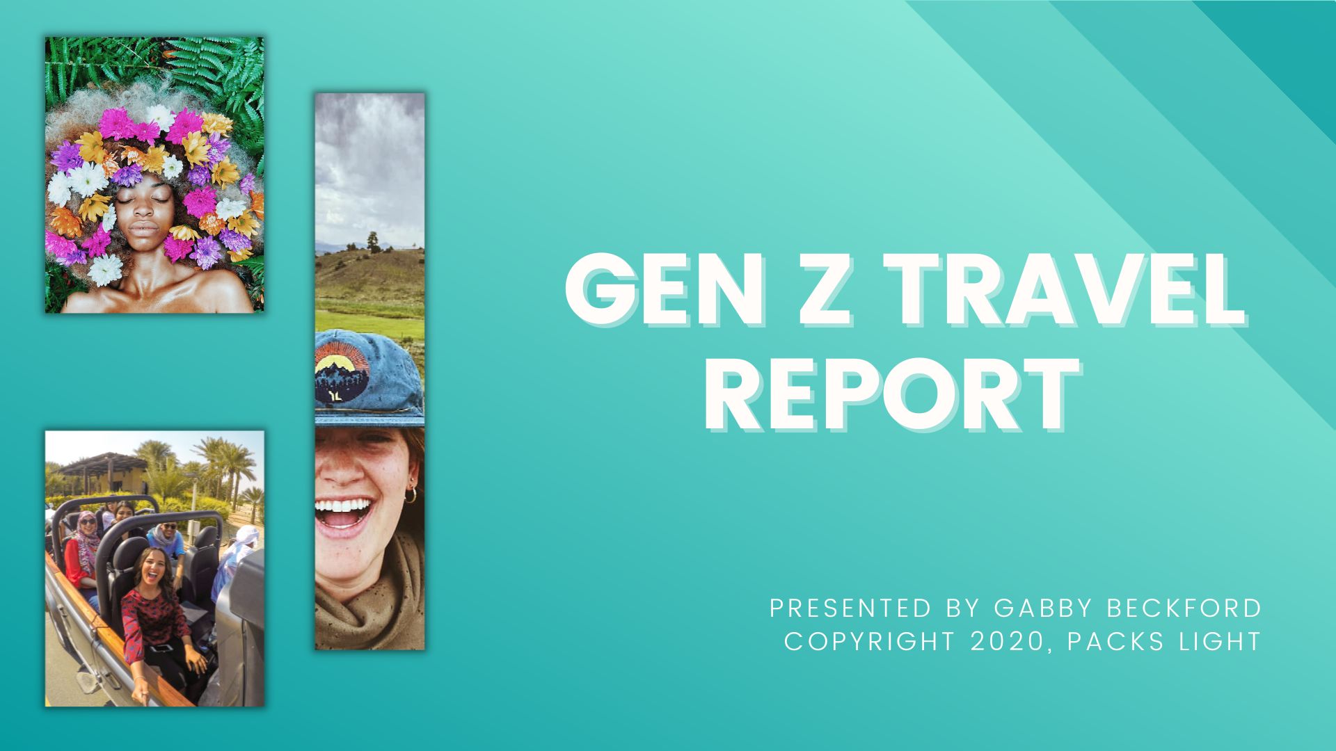 Insight into Reaching Gen Z by Packs Light 2020 Gen Z Travel Report